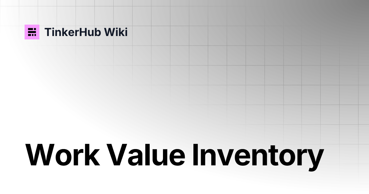Work Value Inventory | Activity Book | TinkerHub Wiki