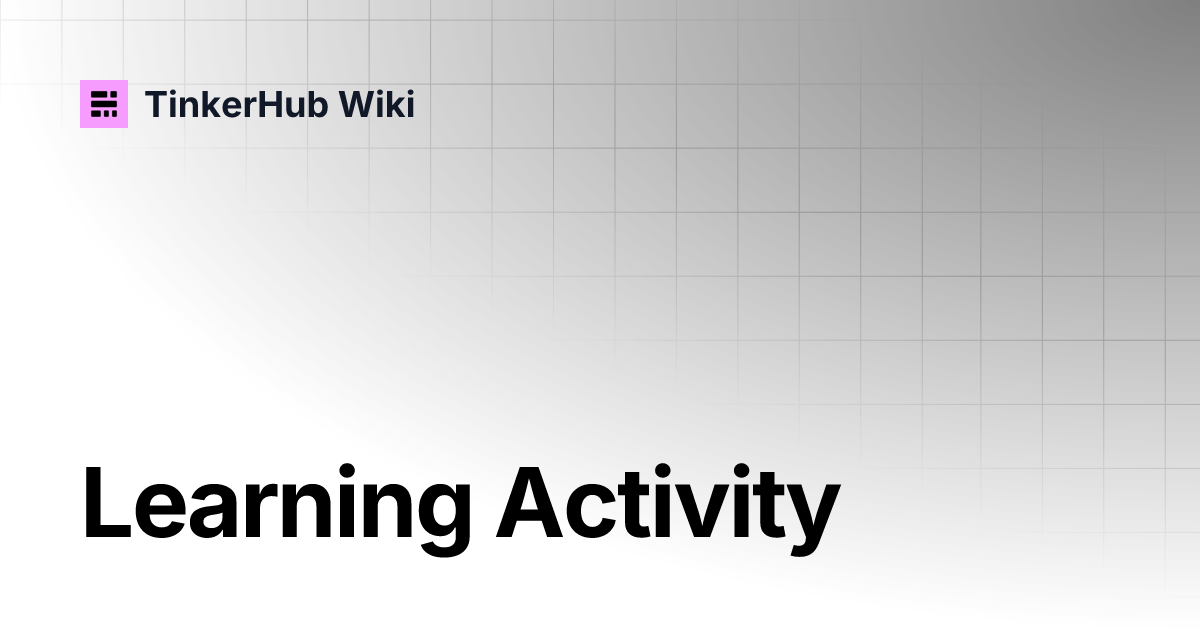 Learning Activity | TinkerHub Wiki