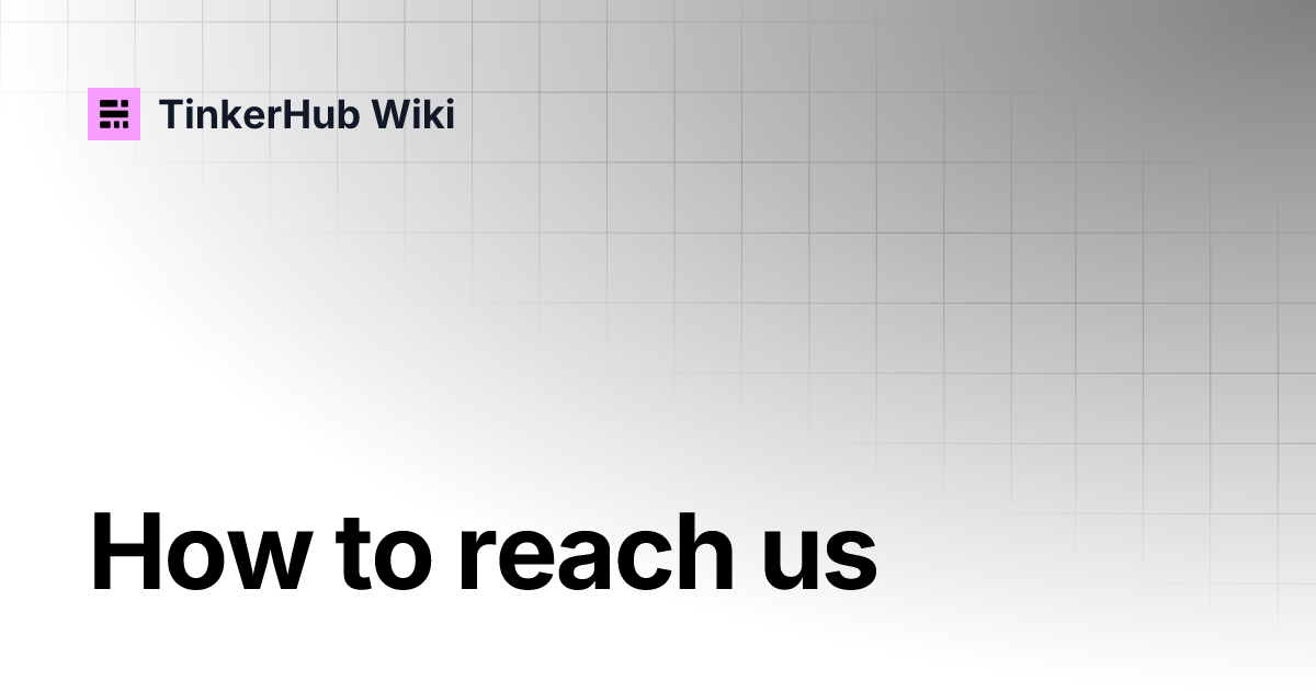 How to reach us | TinkerHub Wiki