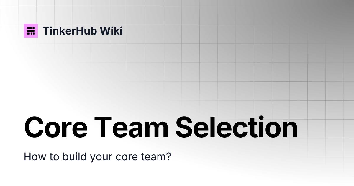 Core Team Selection | TinkerHub Wiki